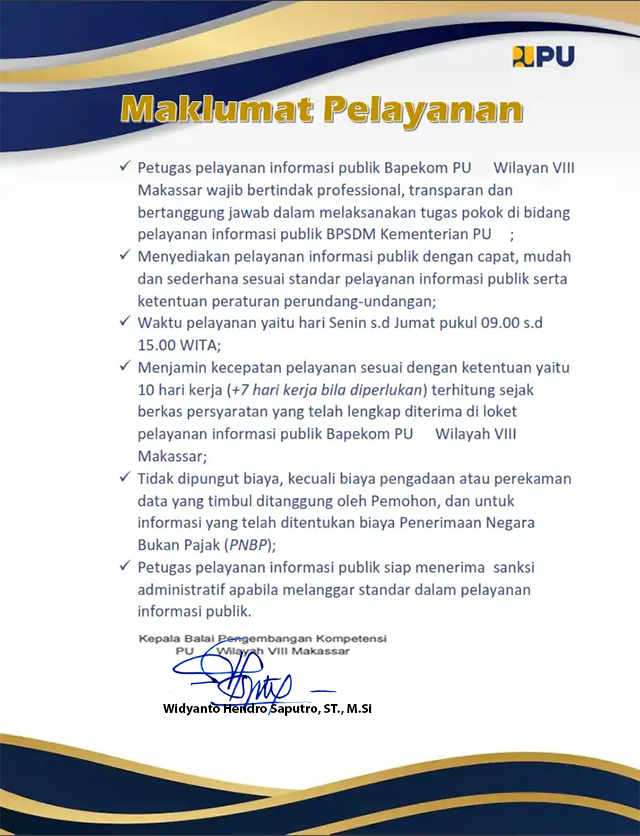Maklumat PPID - Balai Pengembangan Kompetensi PU Wilayah VIII Makassar